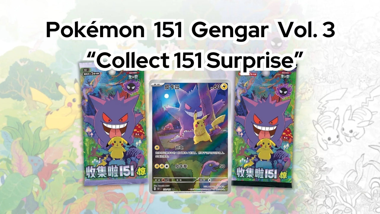 All to Know About Pokémon 151 Gengar Vol. 3 “Collect 151 Surprise ...